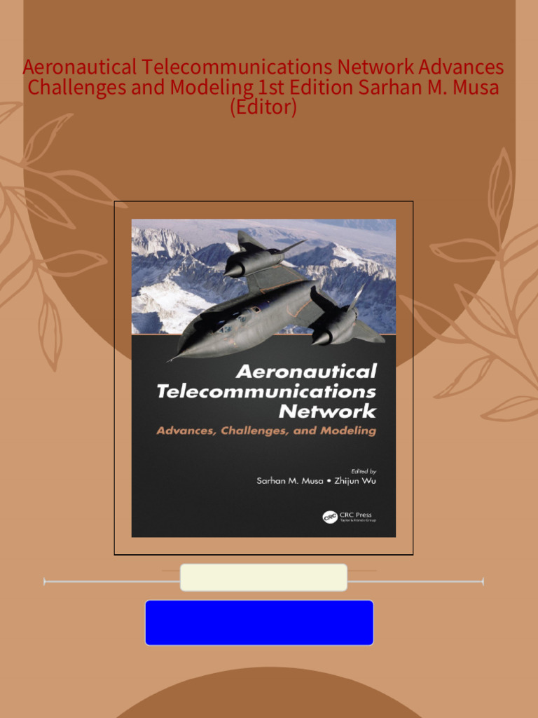 [FREE PDF sample] Aeronautical Telecommunications Network Advances Challenges and Modeling 1st ...