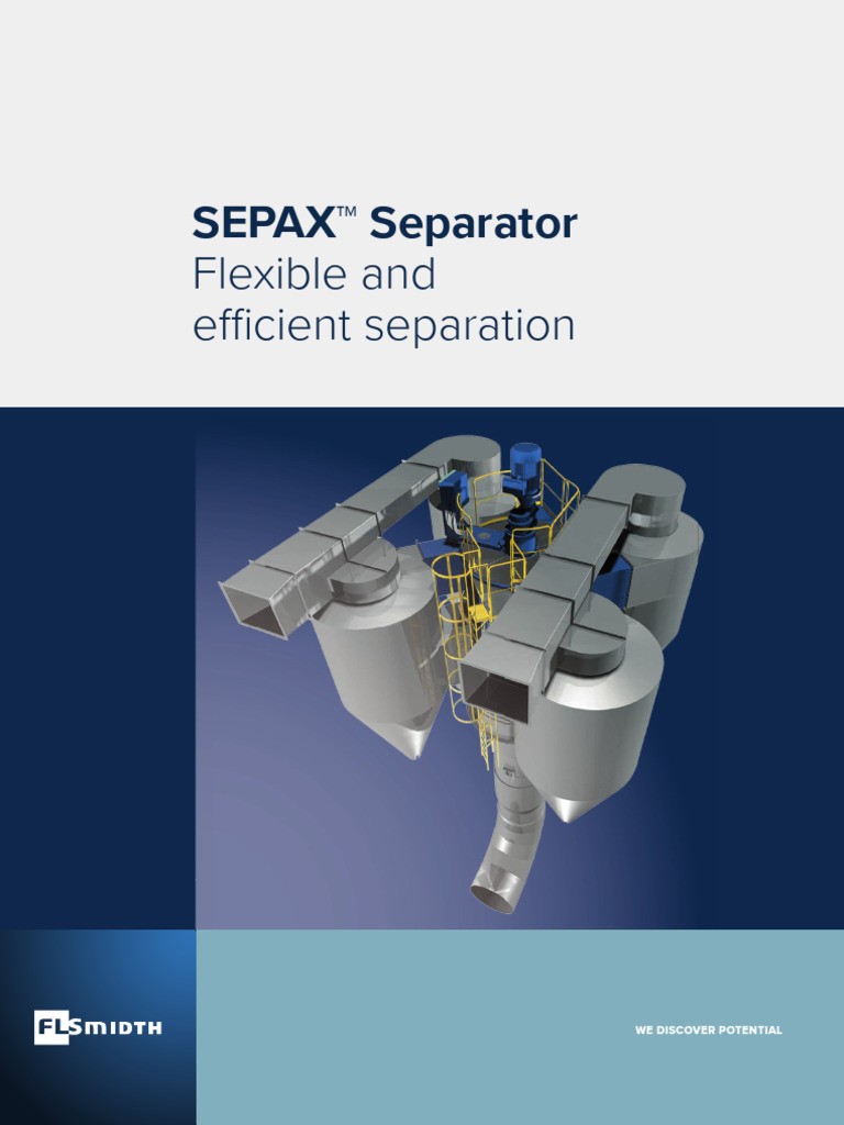 SEPAX™ Separator Flexible and Efficient Separation | PDF | Mill ...