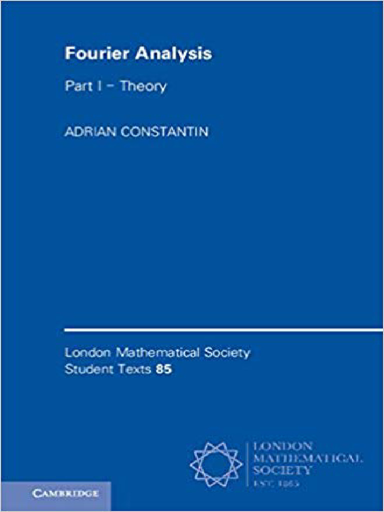 London Mathematical Society Student Texts Adrian Constantin Fourier ...