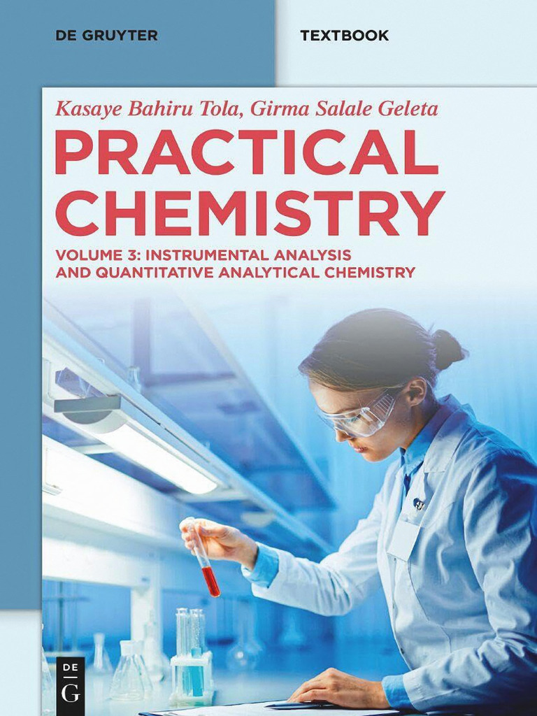Tola K., Geleta G. Practical Chemistry Vol 3...Quantitative Analytical ...