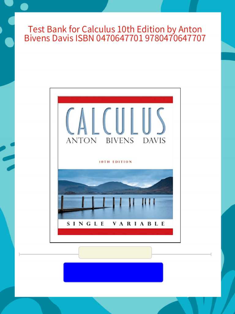 Full Download of Test Bank For Calculus 10th Edition by Anton Bivens ...