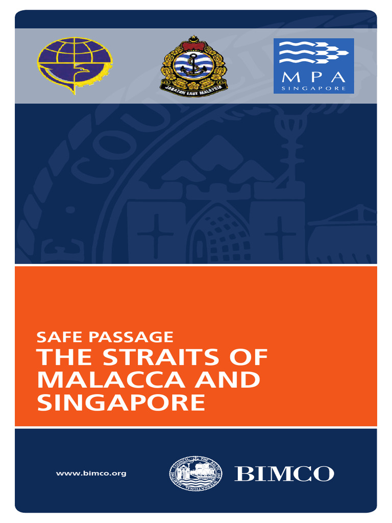 Safe Navigation in Malacca & Singapore | PDF | Strait Of Malacca ...