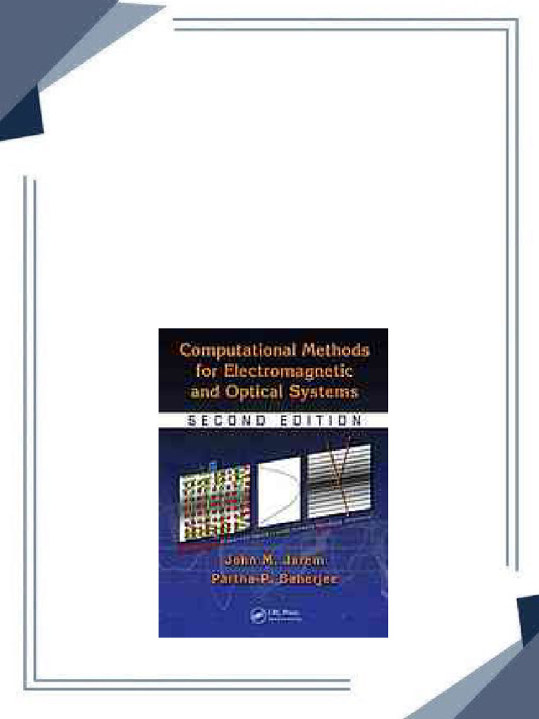 Complete Computational Methods For Electromagnetic and Optical Systems 2nd Ed Edition Banerjee ...