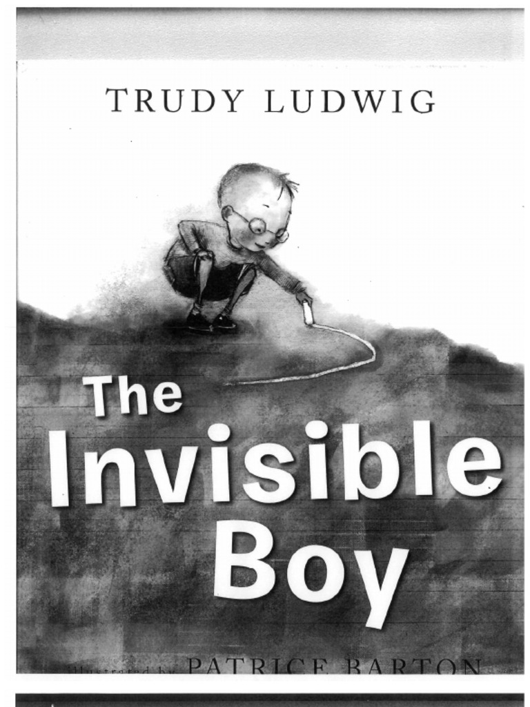 The Invisible Boy by Trudy Ludwig | PDF