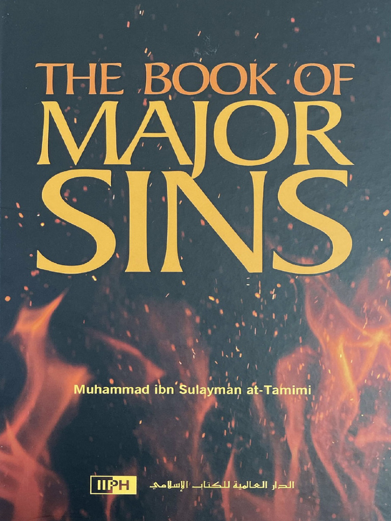 The Book of Major Sins Muhammad Ibn Sulayman at Tamimi | PDF