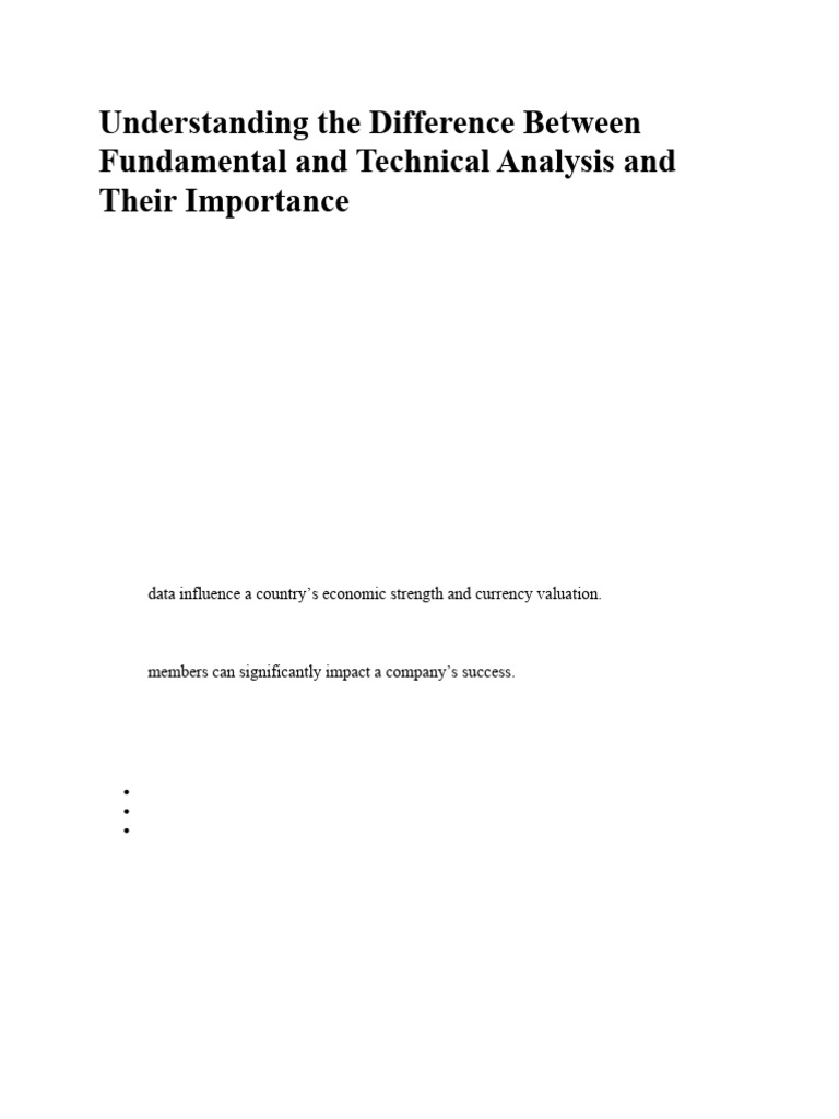 Understanding the Difference Between Fundamental and Technical Analysis ... Understanding the Difference Between Fundamental and Technical Analysis ...