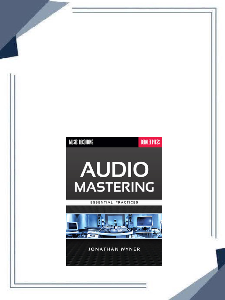 Audio Mastering Jonathan Wyner Ebook All Chapters PDF | PDF | Compact Disc | Sound Production