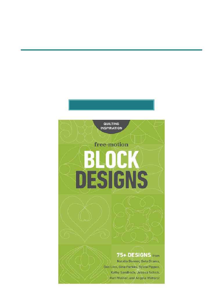 View Free Motion Block Designs 75+ Designs From Natalia Bonner, Geta ...