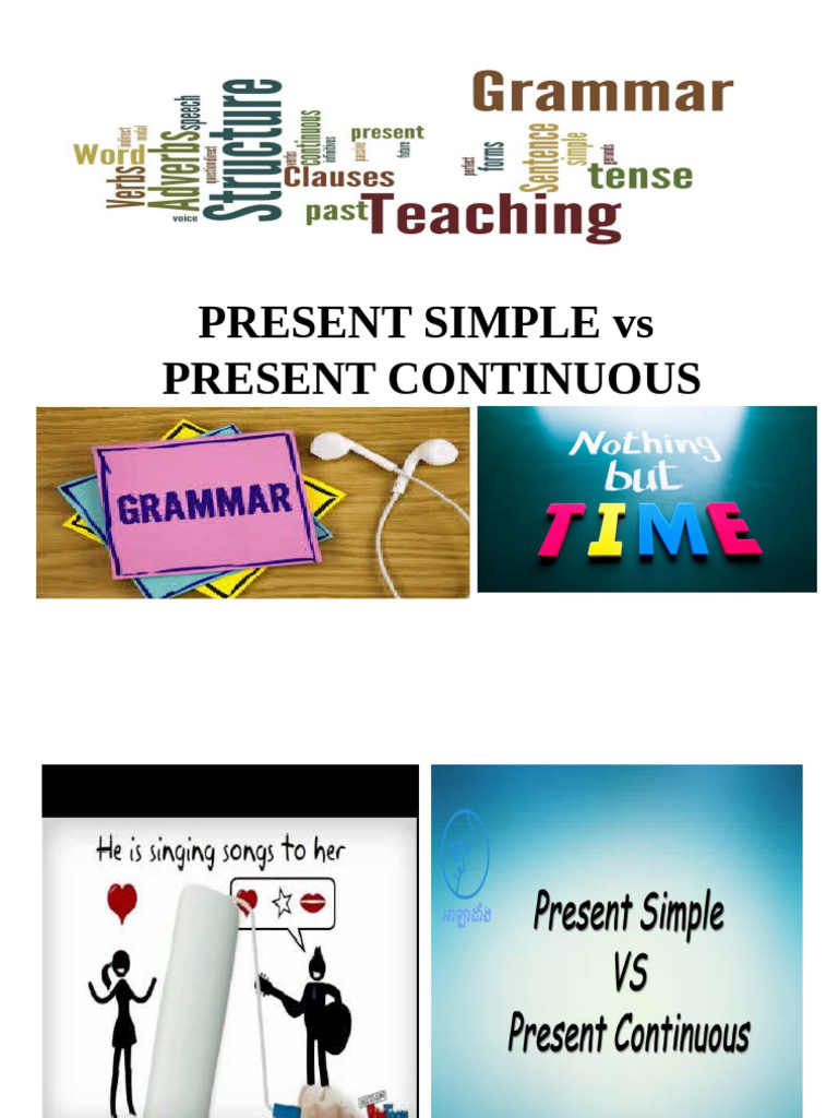 Grade 6, Term 1, Unit 1A, Present Simple Vs Present Cont. | PDF