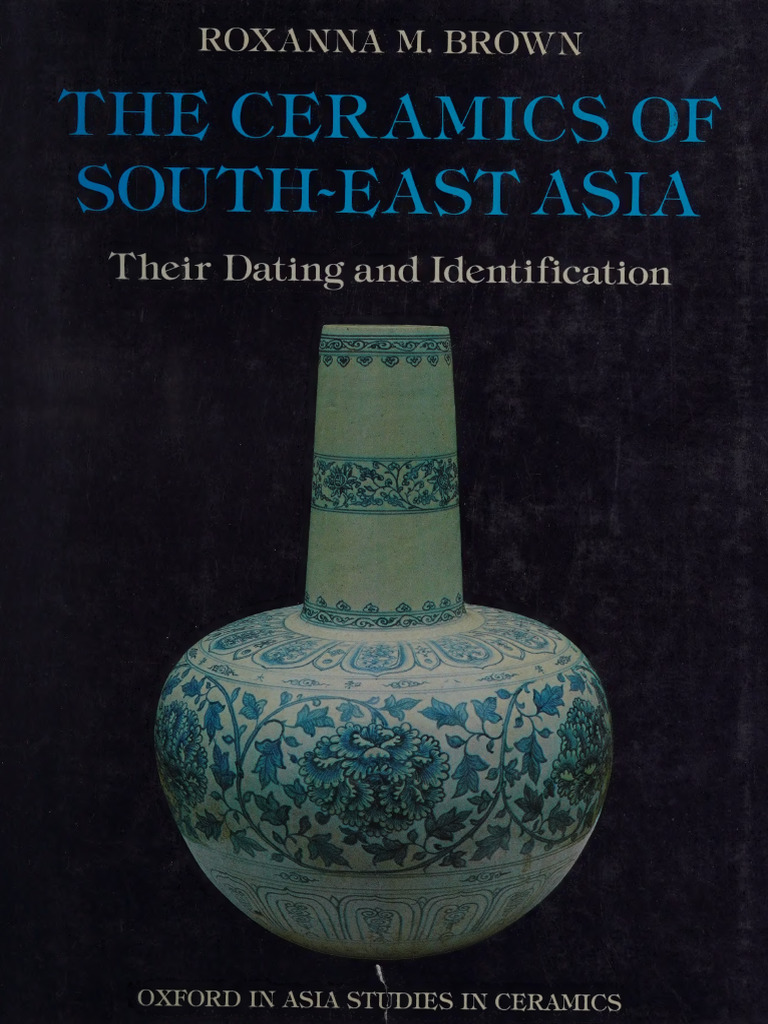 Southeast Asian Ceramics Analysis | PDF | Ceramic Art | Pottery