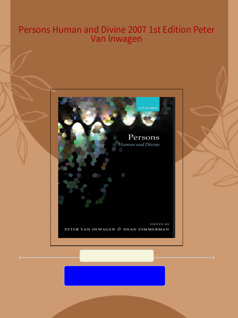 Persons Human and Divine 2007 1st Edition Peter Van Inwagen all chapter ...