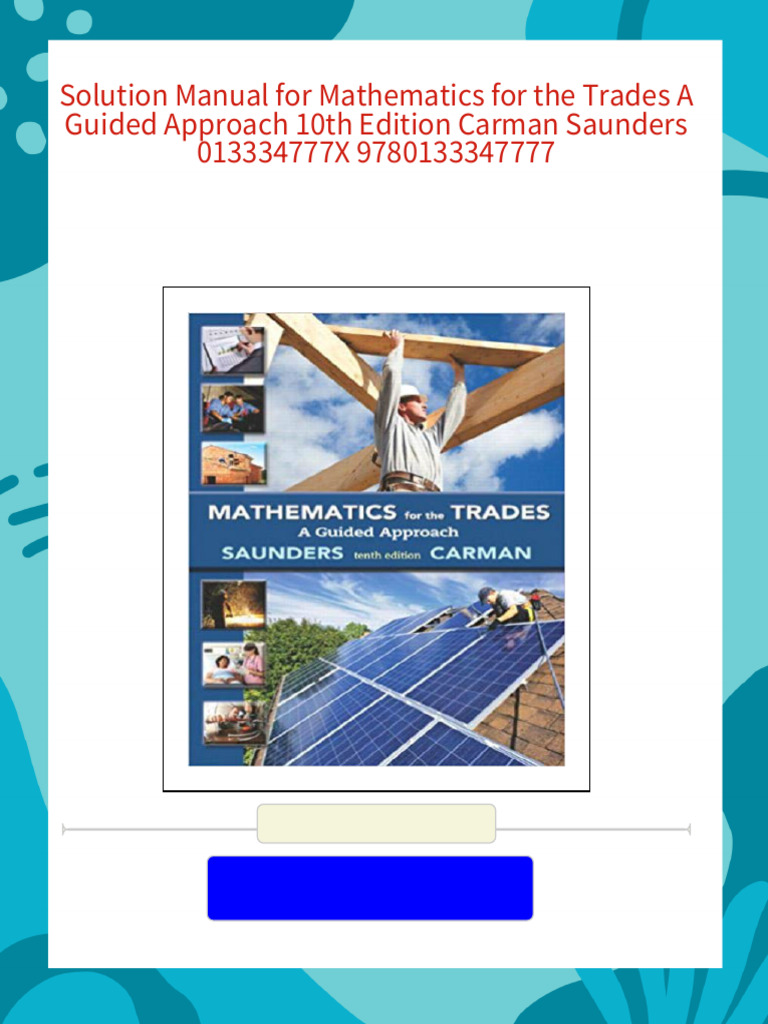 Solution Manual For Mathematics For The Trades A Guided Approach 10th ...