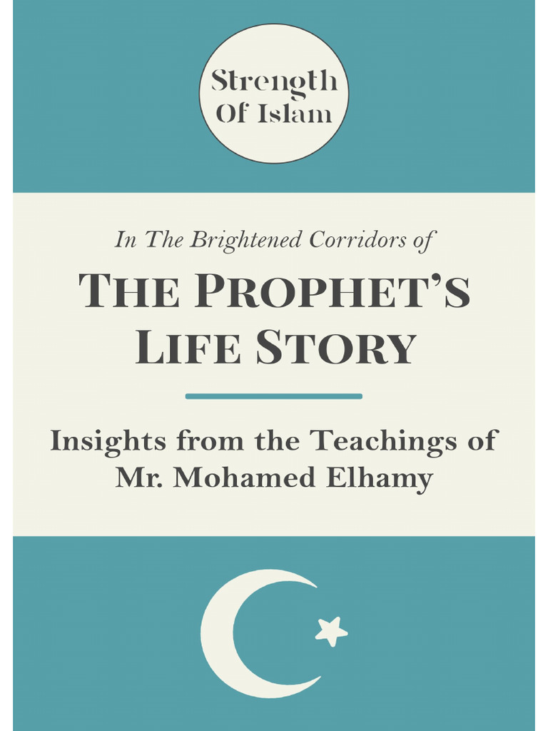 In The Brightened Corridors of The Prophet's Life Story Strength | PDF ...