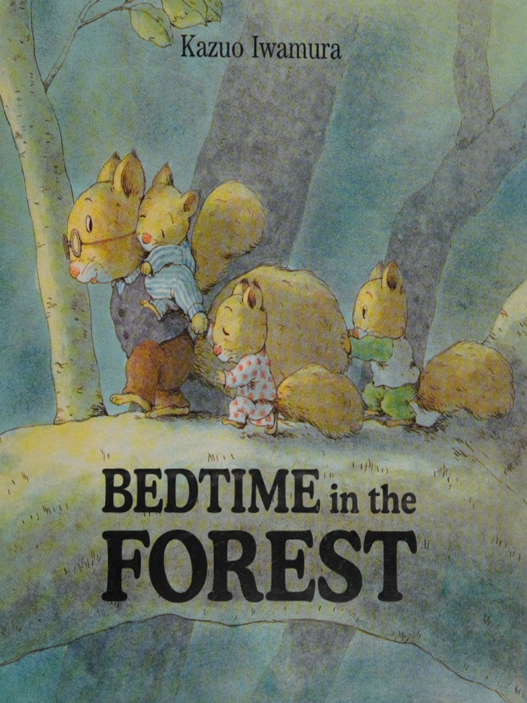 Bedtime in The Forest - Iwamura, Kazuo - New York, Enfield, 2010 - North-South Publishers Group ...