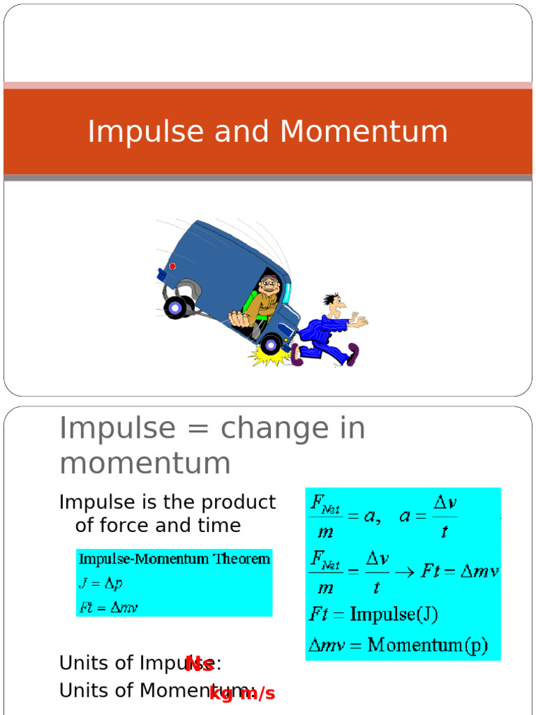 Impulse and Momentum | PDF | Momentum | Force