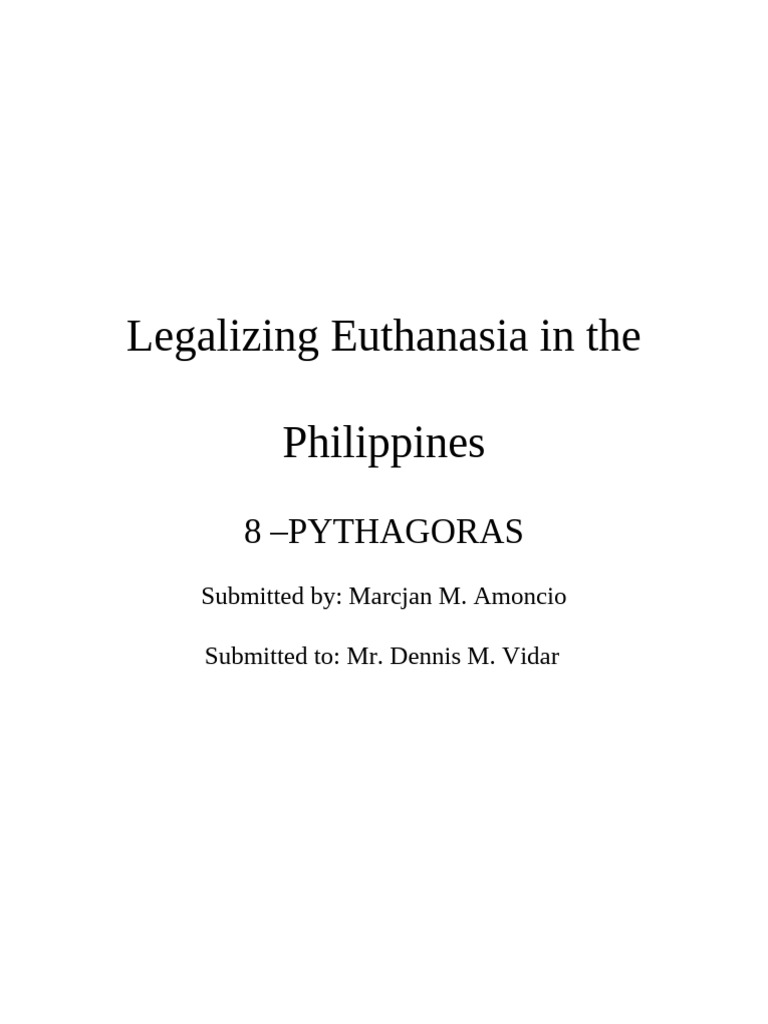 Legalizing Euthanasia in the Philippines | PDF | Palliative Care | Medicine