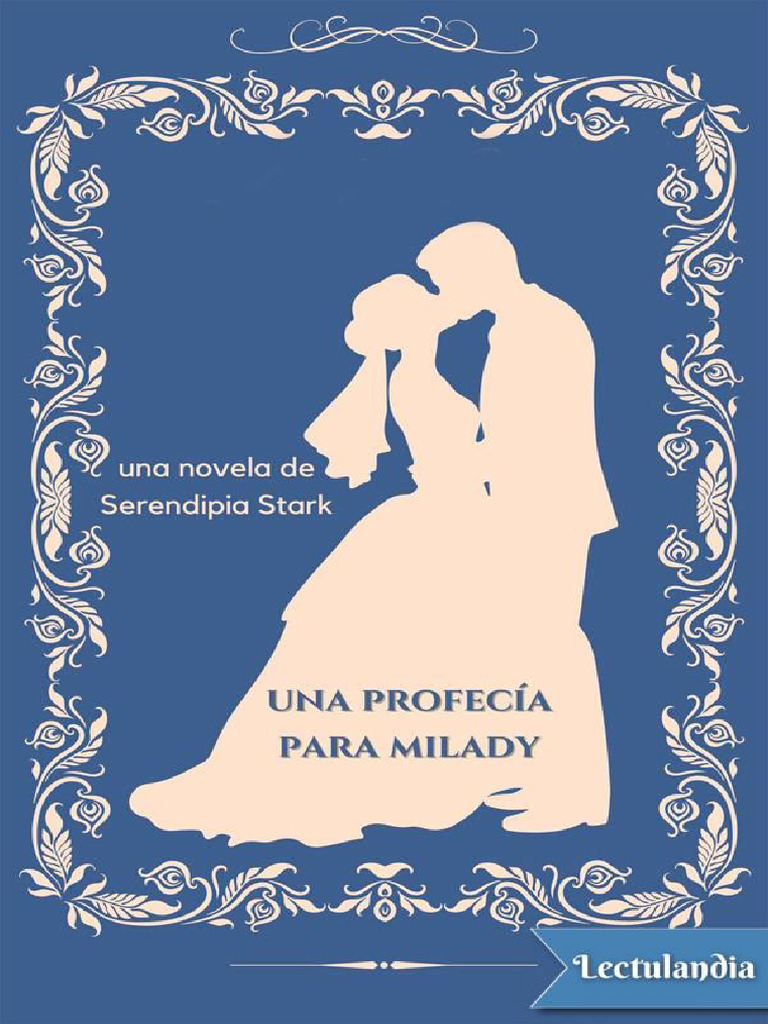 Una Profecia para Milady - Serendipia Stark | PDF