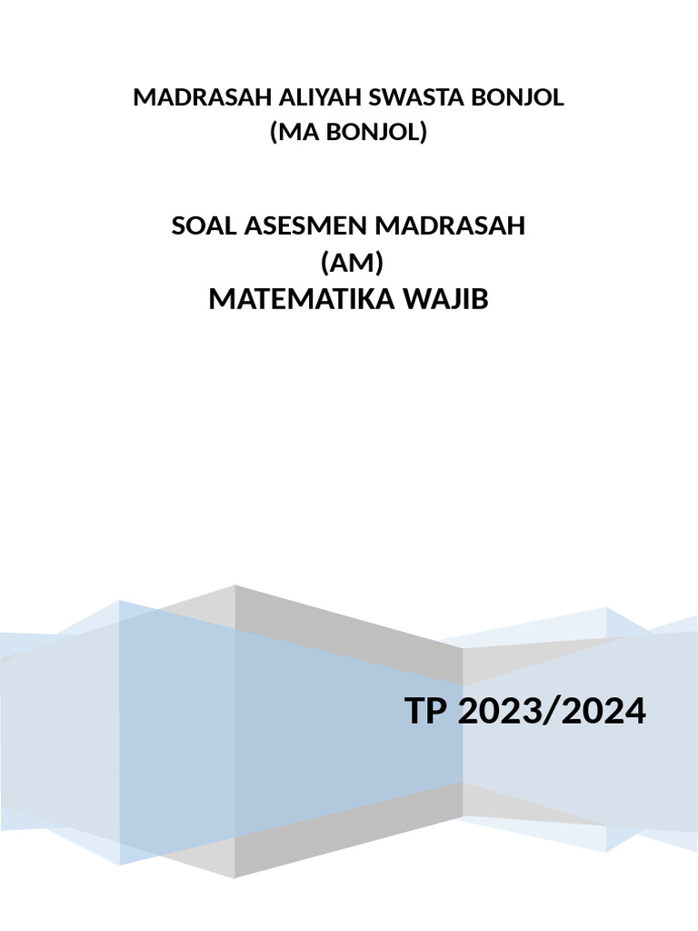 Soal Asesmen Madrasah MTK W. Mas Bonjol TP 2023-2024 | PDF