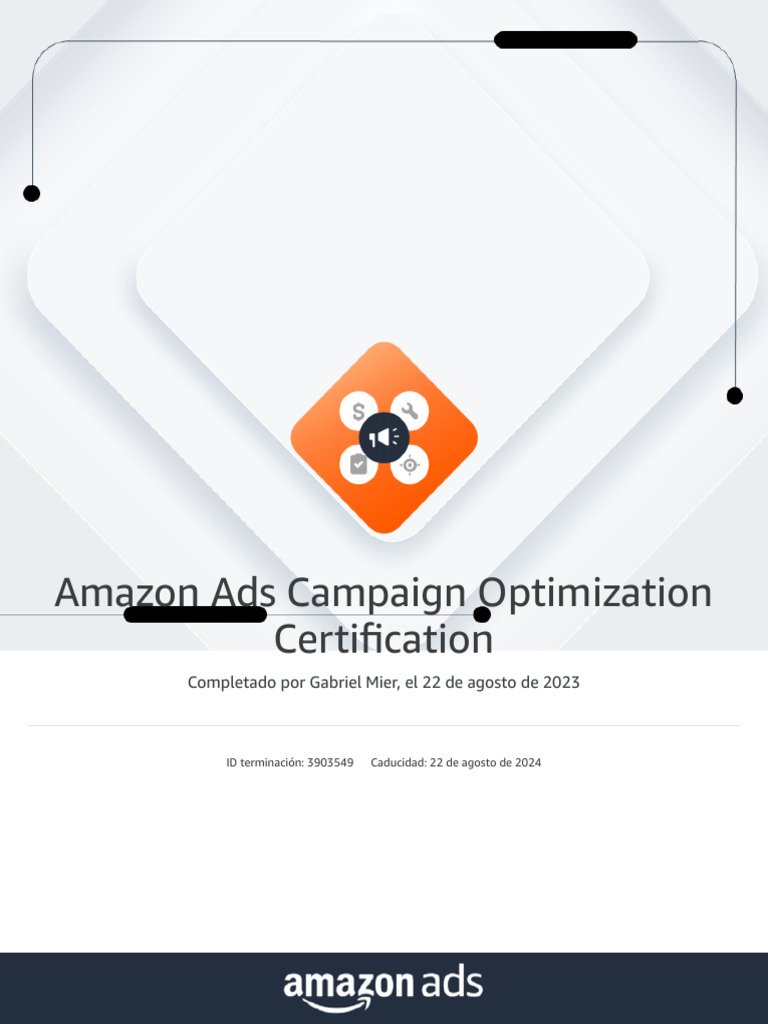 Amazon Ads Campaign Optimization Certification - Learning Console | PDF