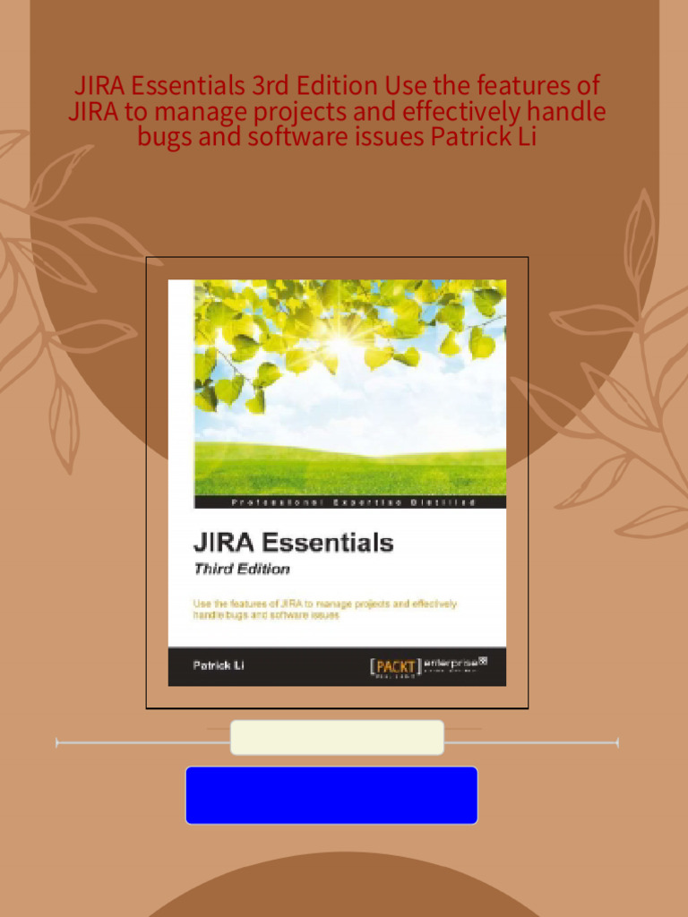 Complete JIRA Essentials 3rd Edition Use the features of JIRA to manage projects and effectively ...