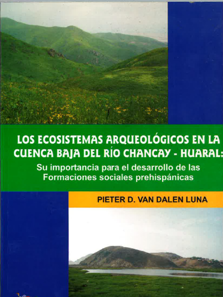 Los Ecosistemas Arqueológicos en La Cuenca Baja Del Río Chancay - Huaral | PDF
