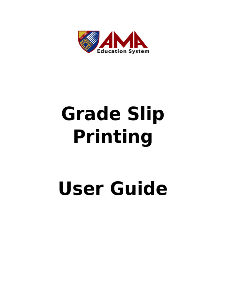 User Guide Grade Slip Printing (For CH and Principals)_9b4021a9-8f9d ...