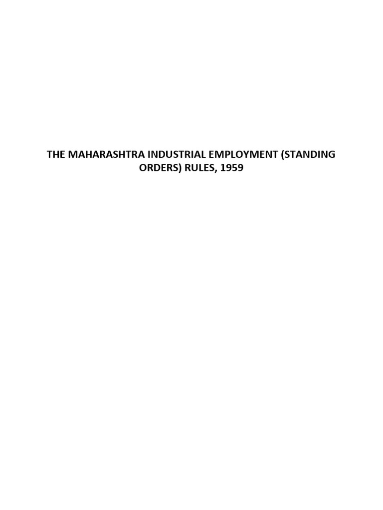 Rules - The Maharashtra Industrial Employment (Standing Orders) Rules ...
