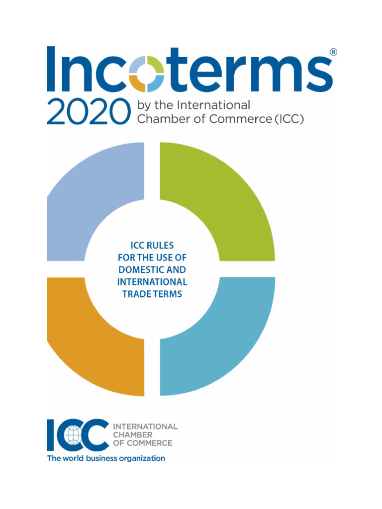 Incoterms® 2020 ICC Rules For The Use of Domestic and International ...