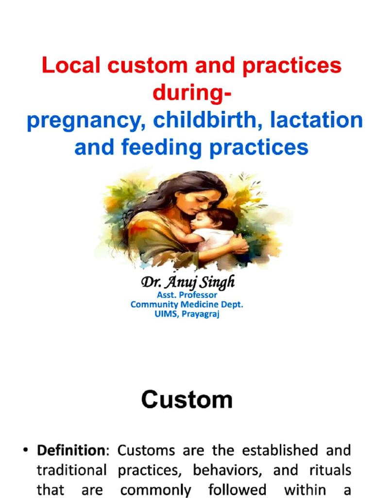 Local Customs & Practices During Pregnancy, Childbirth, Lactation and ...