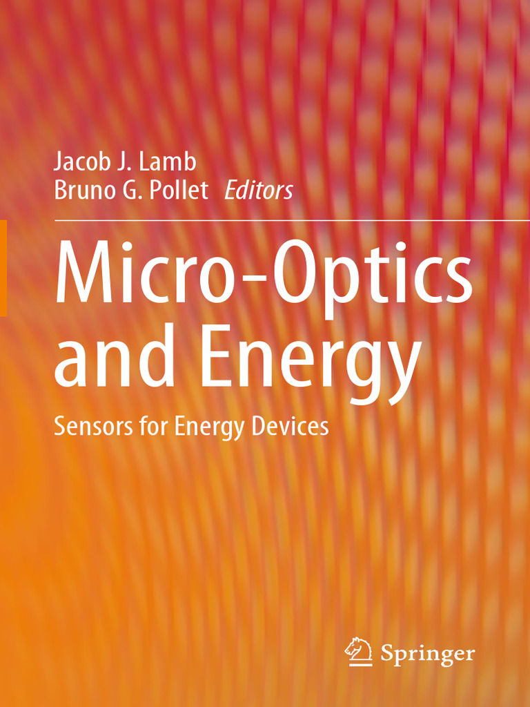 Jacob J. Lamb, Bruno G. Pollet - Micro-Optics and Energy - Sensors For ...
