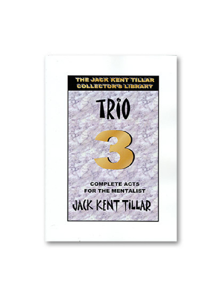 Jack Kent Tillar - Trio | PDF | Mentalism
