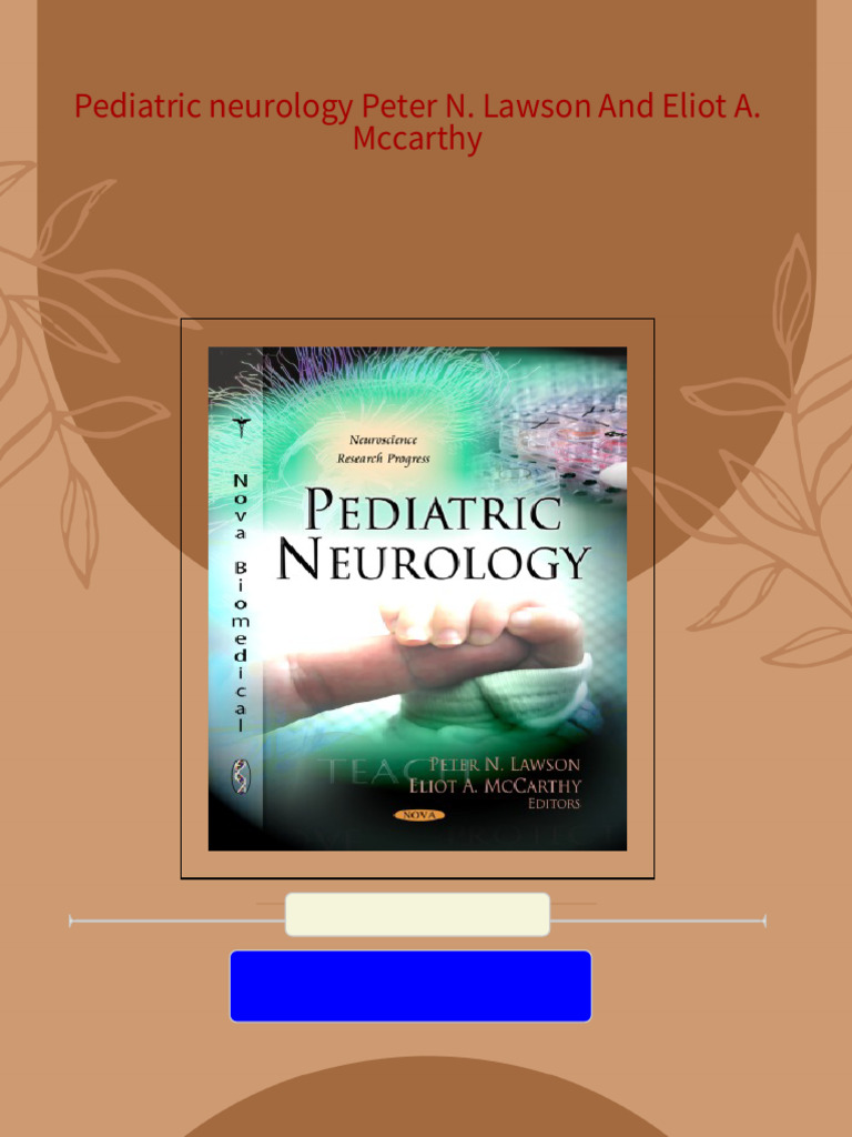PDF Pediatric Neurology Peter N. Lawson and Eliot A. Mccarthy Download ...