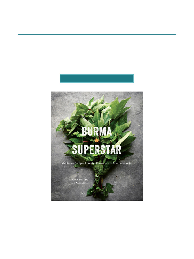 Award Winning Burma Superstar Addictive Recipes From The Crossroads of ...