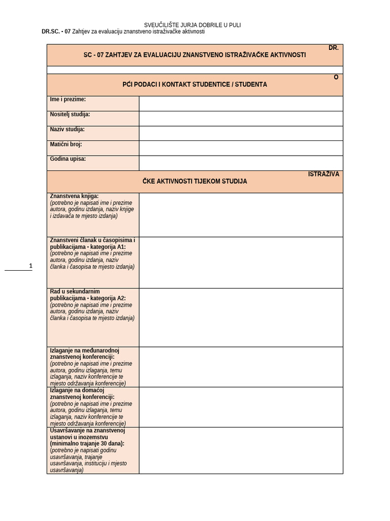 Obrazac Dr. Sc. - 07 Zahtjev Za Evaluaciju Znastveno Istrazivacke Aktivnosti | PDF