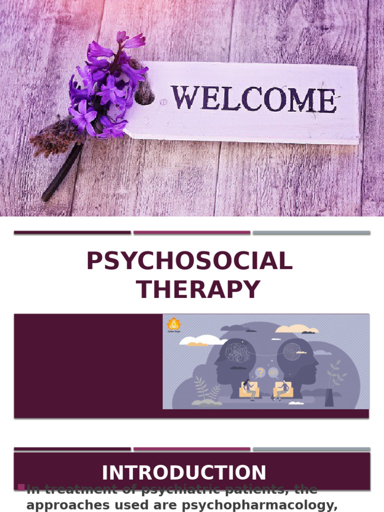 Psychosocial Therapy Overview and Types | PDF | Psychotherapy | Group ...