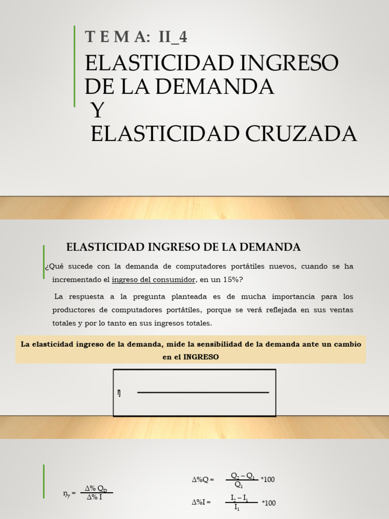 Ii - 4 - Material - Elasticidad Ingreso de La Demanda y Elasticidad Cruzada - 202451 | PDF ...