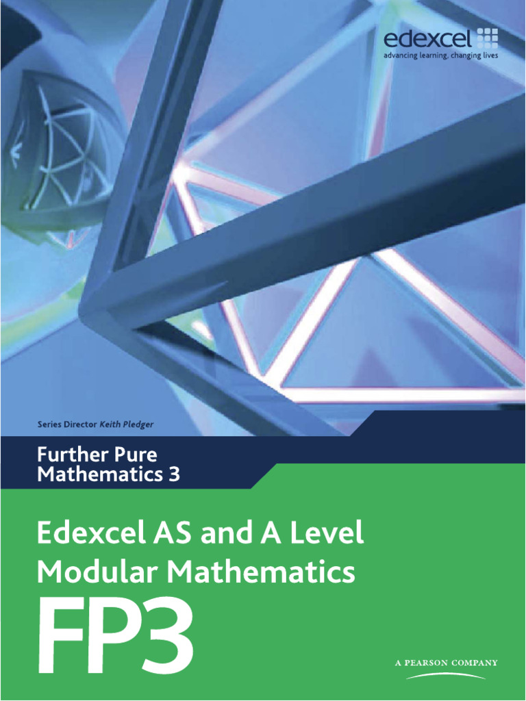 Edexcel as and a Level Modular Mathematics Further Pure Mathematics 3 ...