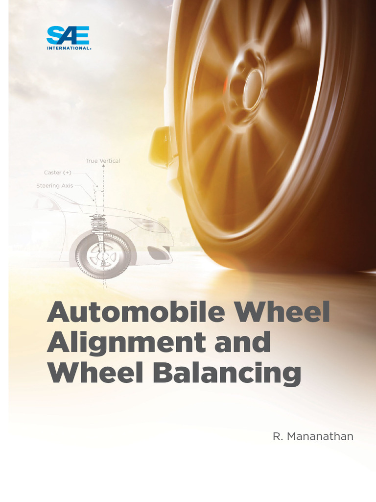 Automobile Wheel Alignment and Wheel Balancing | PDF | Vehicles ...