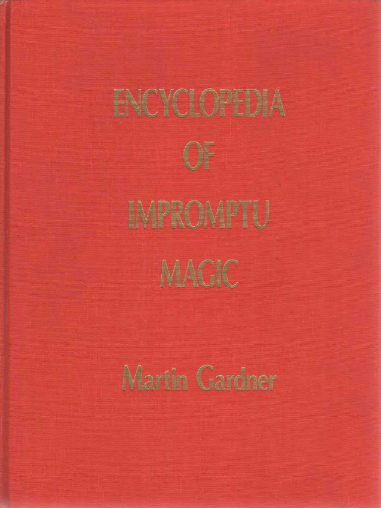 Encyclopedia of Impromptu Magi - Martin Gardner - 4796 | PDF
