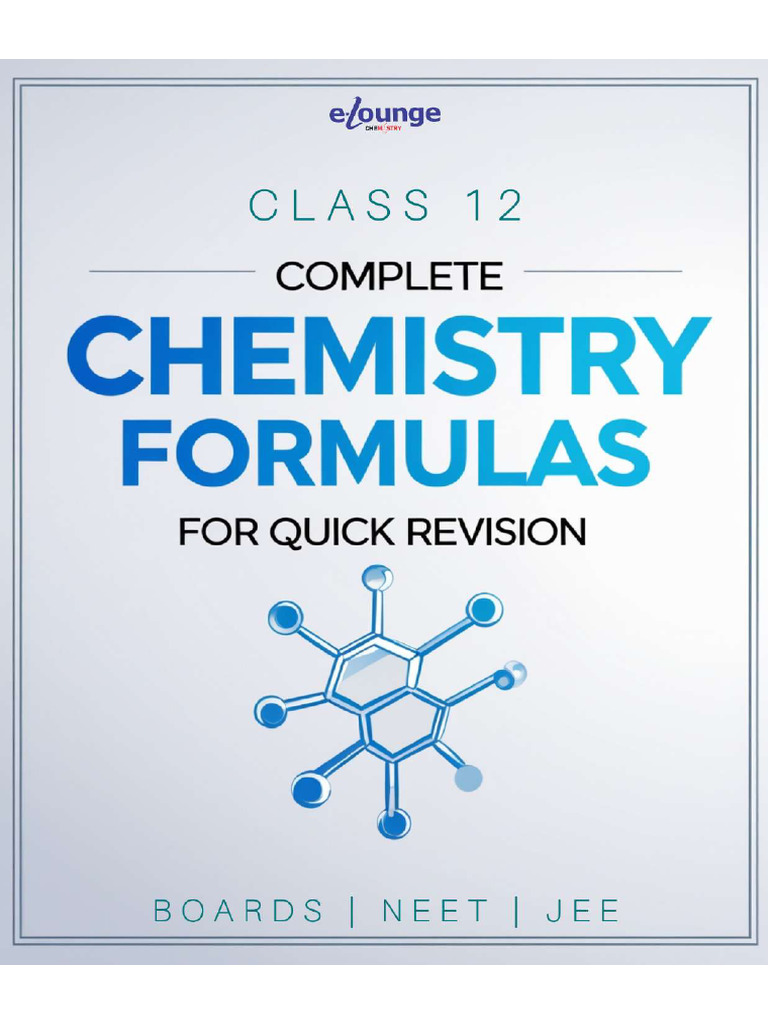 Class 12 - Complete Chemistry Formulas Sheet | PDF