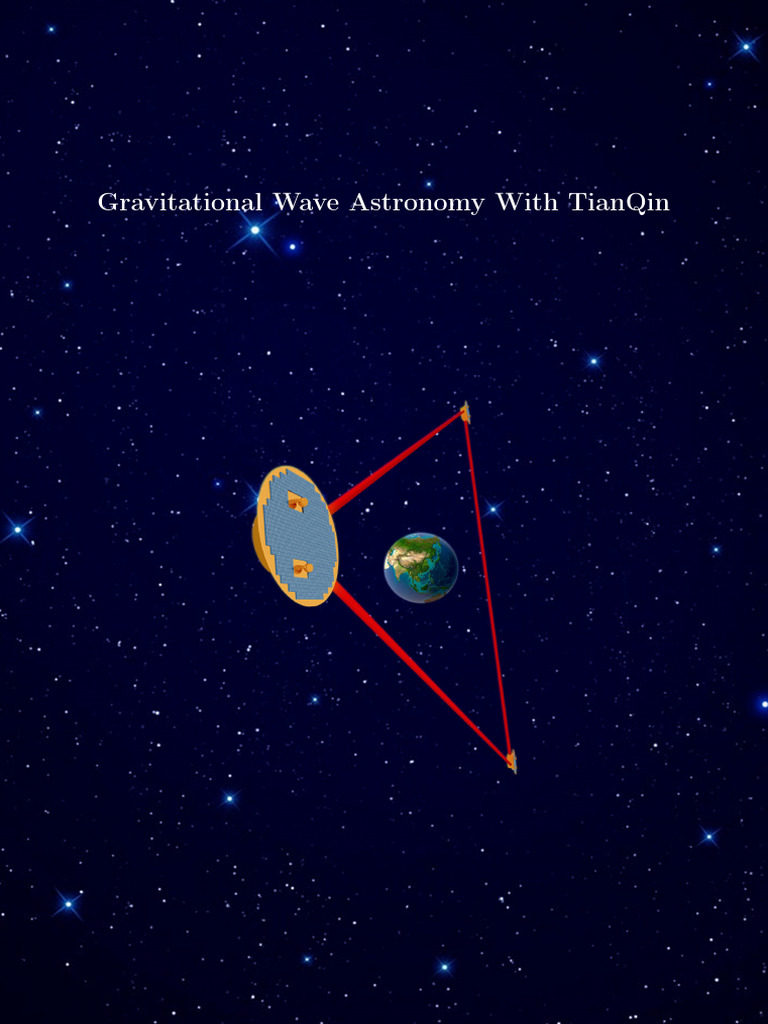 Gravitational Wave Astronomy With TianQin | PDF | Supernova | Stars
