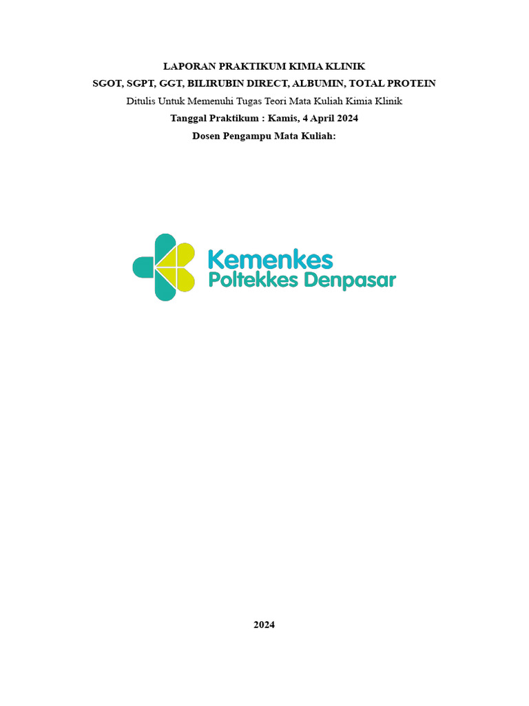 Kelompok 2 - LAPORAN PRAKTIKUM KIMIA KLINIK SGOT, SGPT, GGT, BILIRUBIN DIREK, ALBUMIN, TOTAL ...