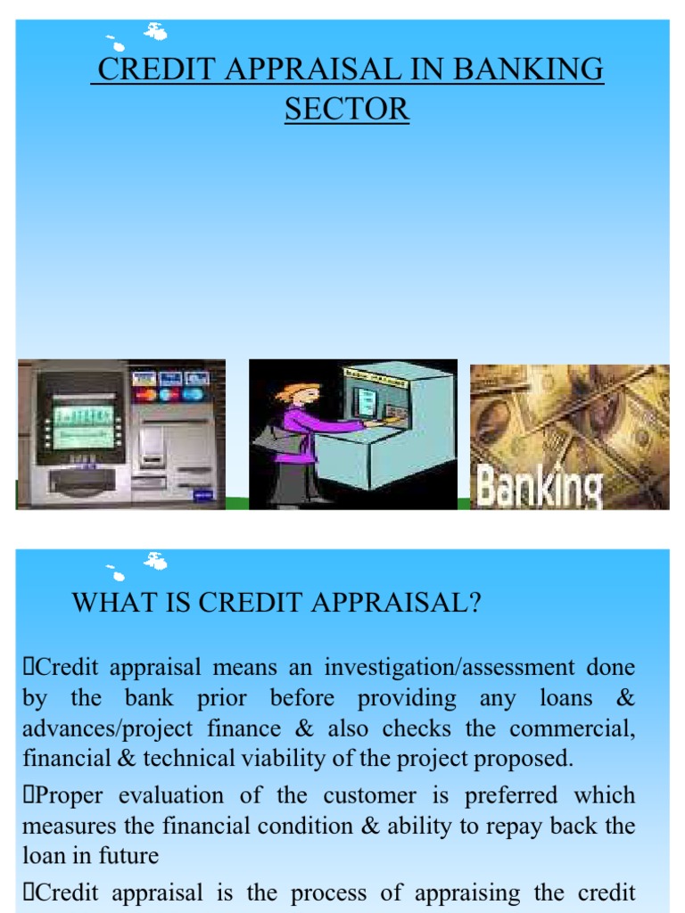 Credit Appraisal Process in Banking | PDF | Credit (Finance) | Real ...