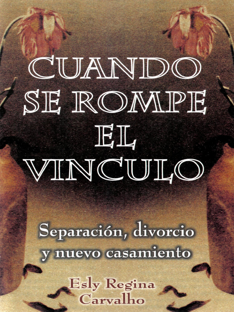 Elsy Regina Carvalho Cuando Se Rompe El Vinculo | PDF