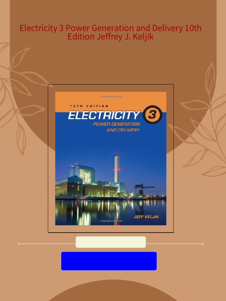 Electricity 3 Power Generation and Delivery 10th Edition Jeffrey J. Keljik | PDF | Electric ...