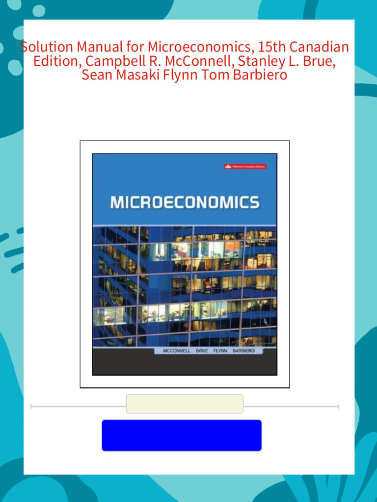 Enjoy immediate access to the full Solution Manual for Microeconomics ... Enjoy immediate access to the full Solution Manual for Microeconomics ...