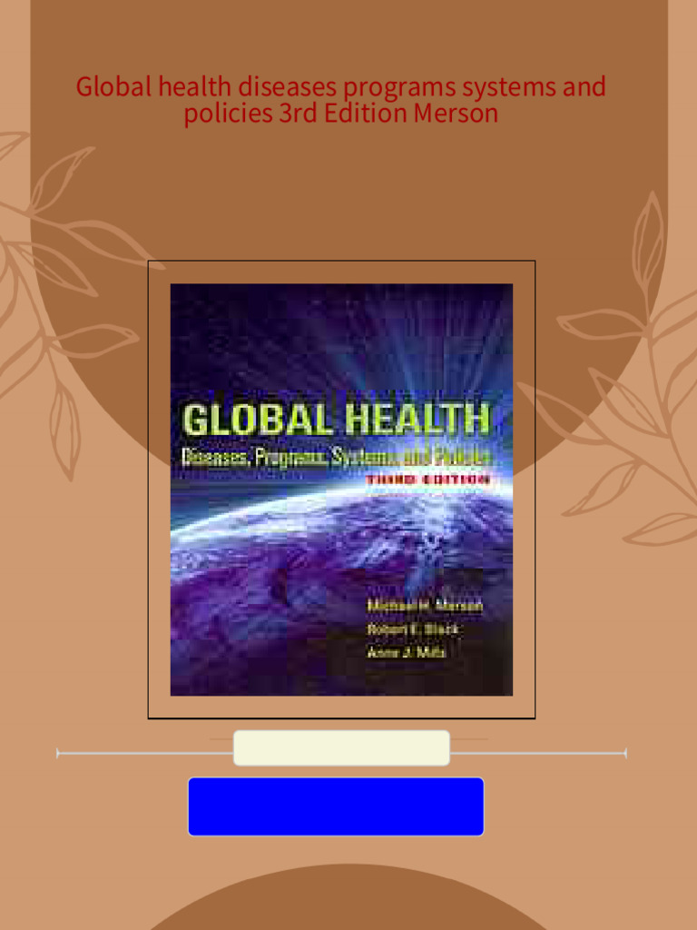 Global Health Diseases Programs Systems and Policies 3rd Edition Merson | PDF | Public Health ...