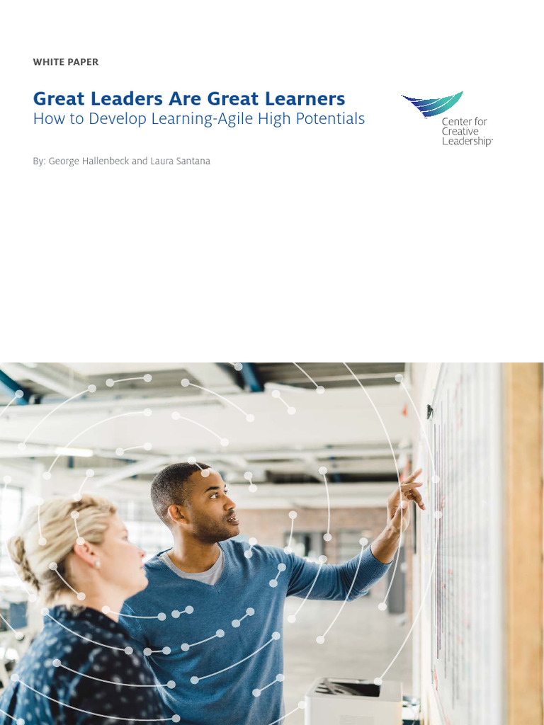 Great Leaders Are Great Learners How To Develop Learning Agile High Potentials | PDF | Learning ...