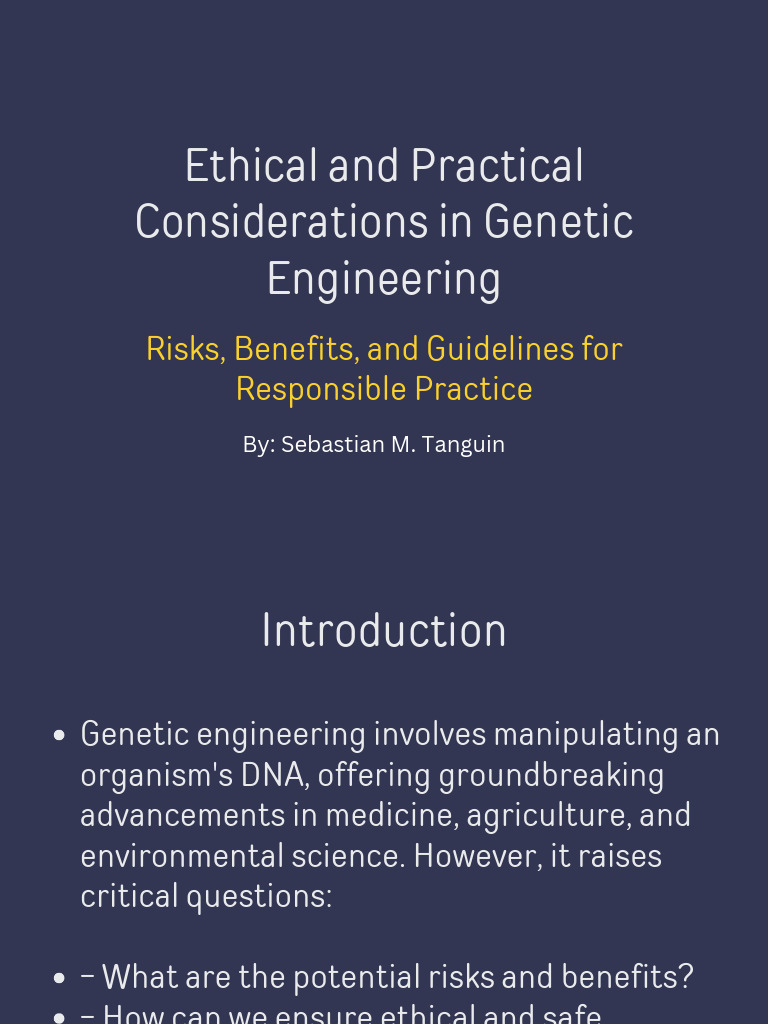 Ethical Practical Genetic Engineering - PPTX 20250114 140949 0000 | PDF ...
