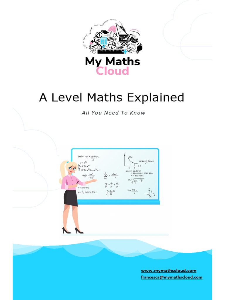 1) A Level Maths Explained - All You Need To Know | PDF | Mathematics ...